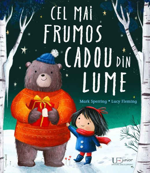 Cel mai frumos cadou din lume | Autor Mark Sperring,Lucy Fleming Carte