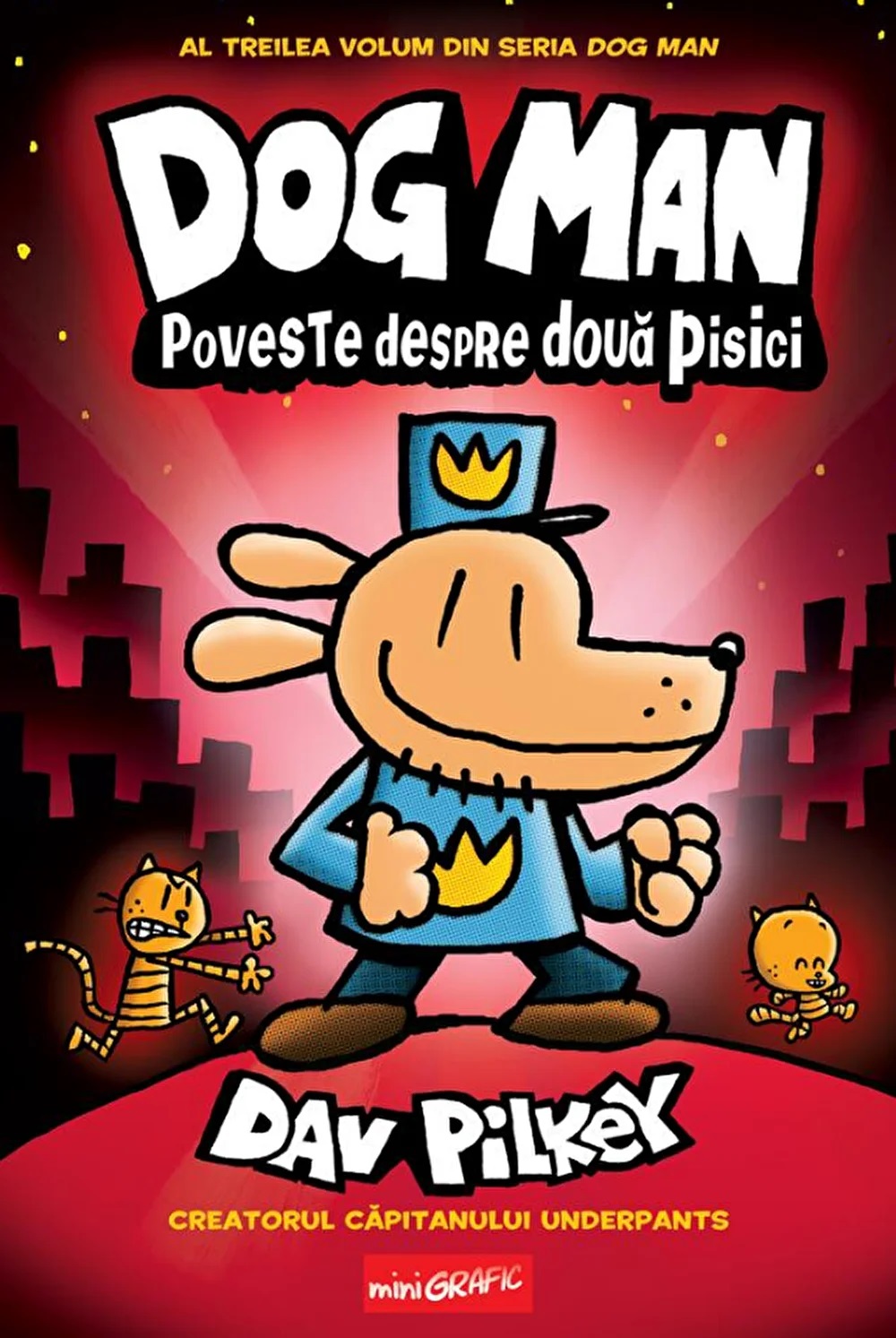 Dog man 3. Poveste despre doua pisici | Carte