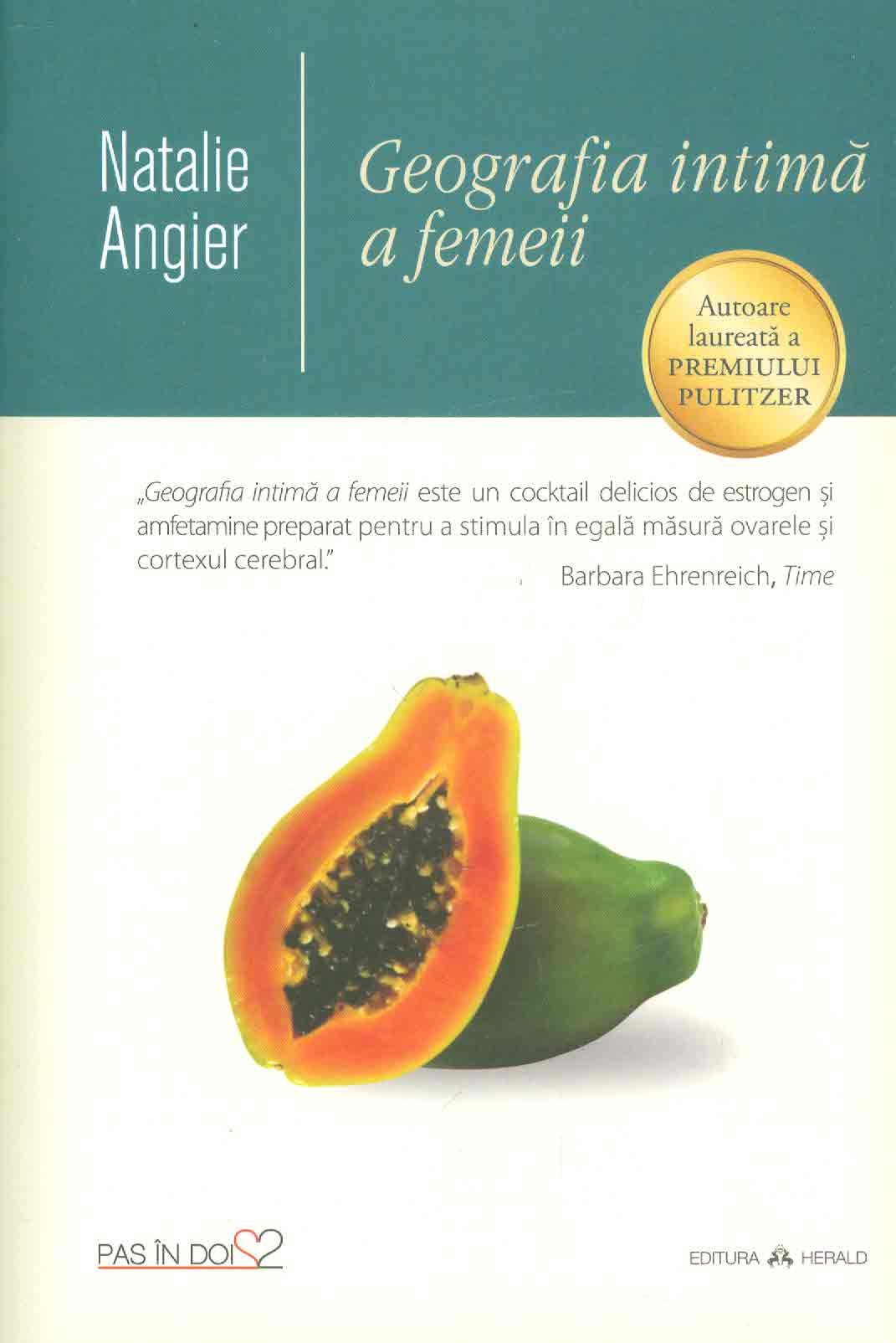 Geografia intima a femeii | Angier N. Carte