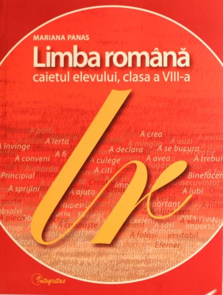 Limba romana cl.8. Caietul elevului. Mariana Panas. 2012/2008. Integritas. | AutorPanas M. Carte