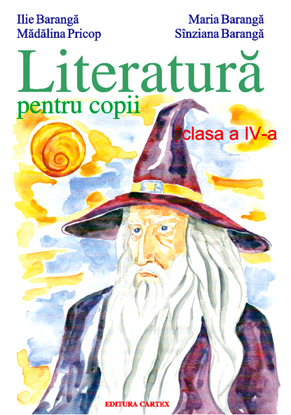 Literatura pentru copii clasa a IV-a (culegere de texte literare) | Carte